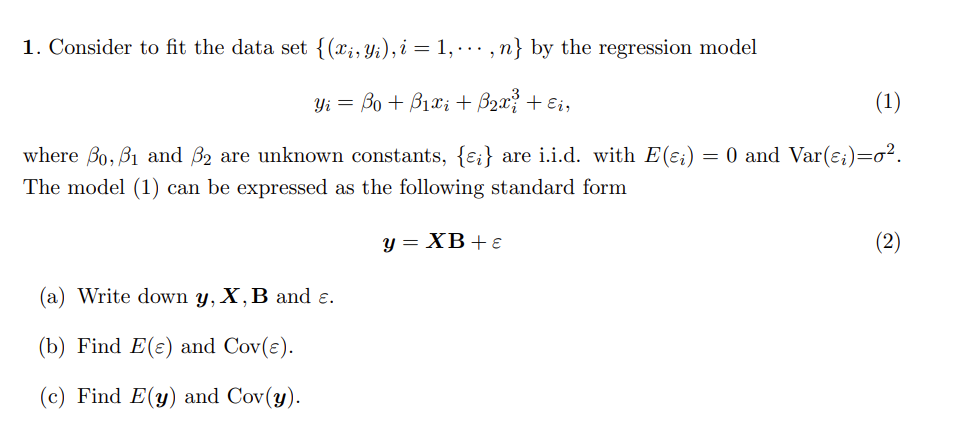 Solved 1. Consider to fit the data set {(xi, Yi), i = 1, | Chegg.com
