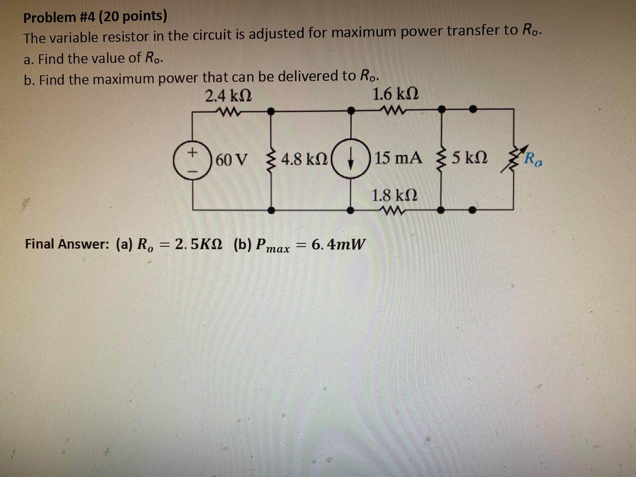 Solved Problem #4 (20 points) The variable resistor in the | Chegg.com