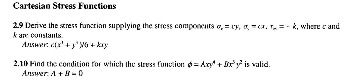 Solved Cartesian Stress Functions 2.9 Derive the stress | Chegg.com