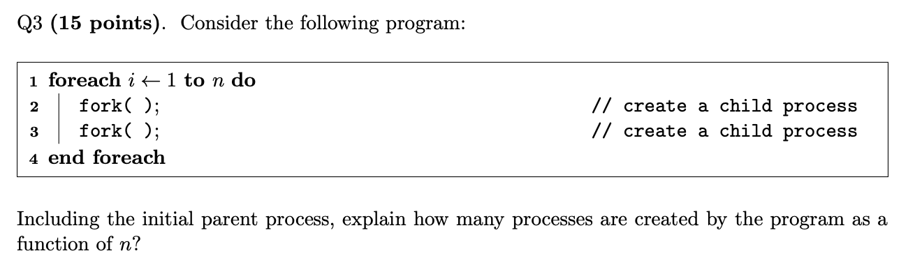 Solved Q3 (15 points). Consider the following program: i | Chegg.com