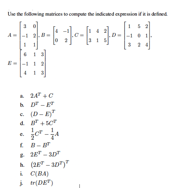 Solved Use the following matrices to compute the indicated | Chegg.com
