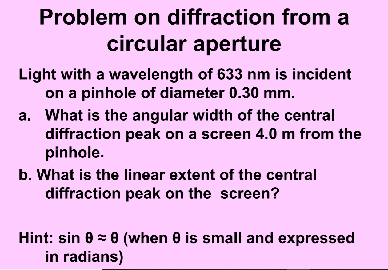 Solved Problem on diffraction from a circular aperture Light | Chegg.com