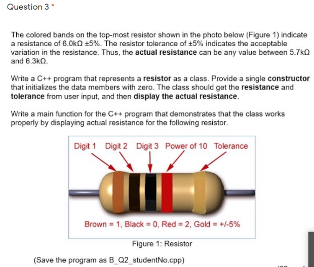 Solved Question 3* The colored bands on the top-most | Chegg.com