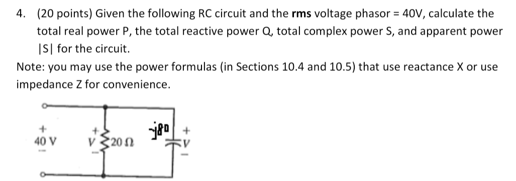 Solved 4. (20 points) Given the following RC circuit and the | Chegg.com