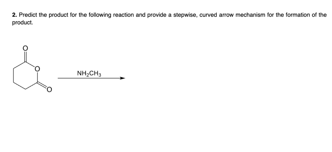 Solved 2. ﻿Predict the product for the following reaction | Chegg.com