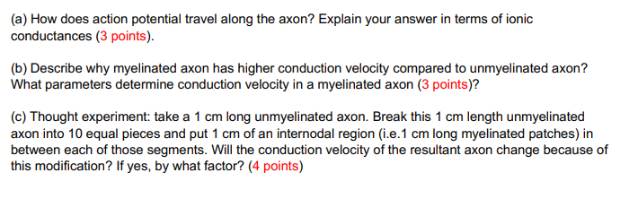 Solved (a) How does action potential travel along the axon? | Chegg.com