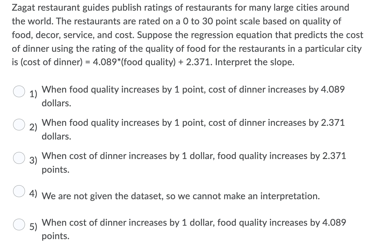 Solved Zagat restaurant guides publish ratings of | Chegg.com