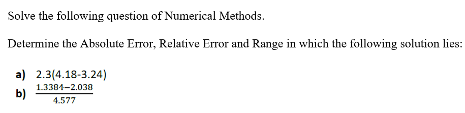 Solved Solve The Following Question Of Numerical Methods Chegg