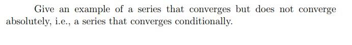 Solved Give an example of a bounded sequence of real numbers | Chegg.com
