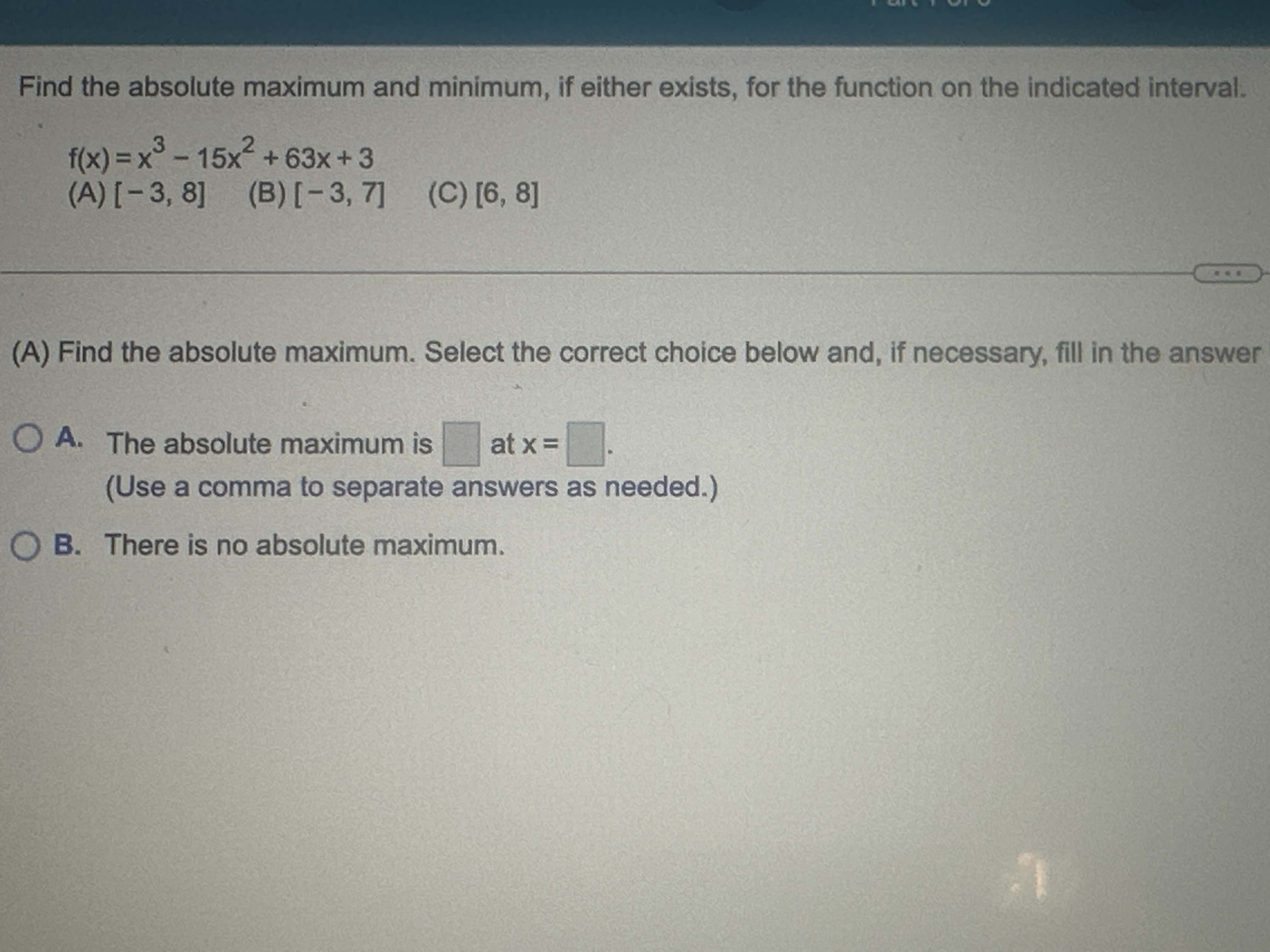Solved Find the absolute maximum and minimum, if either | Chegg.com