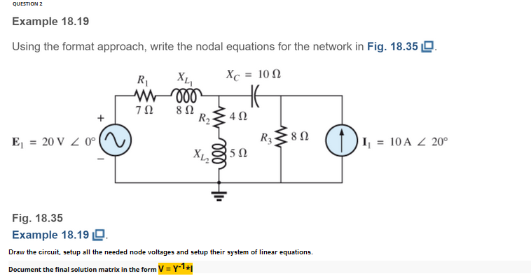 Solved Using the format approach, write the nodal equations | Chegg.com