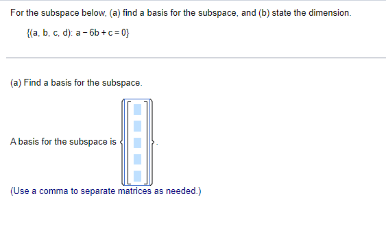 Solved For the subspace below, (a) find a basis for the | Chegg.com