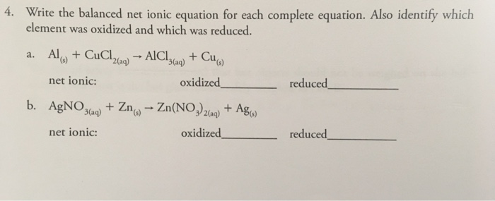 Solved 4. Write the balanced net ionic equation for each | Chegg.com