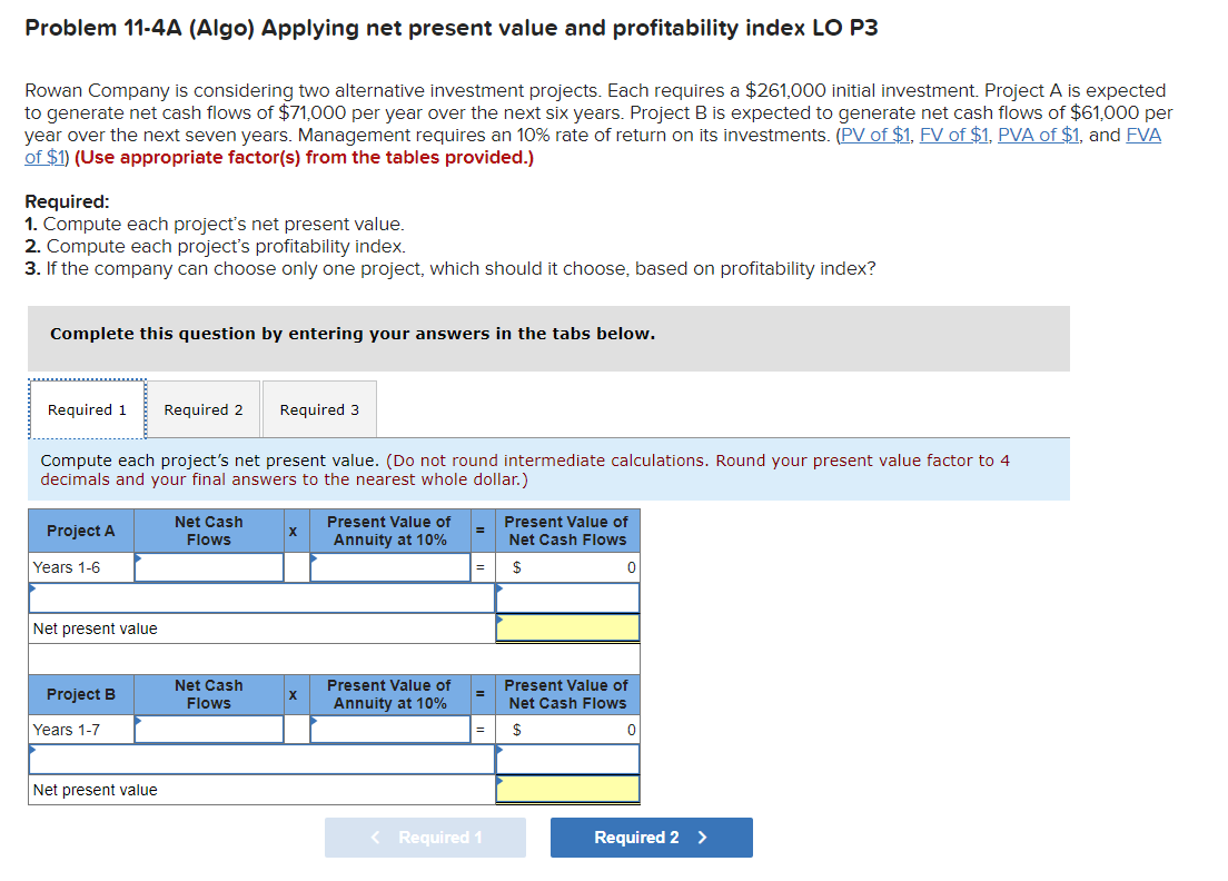 Solved Problem 11-4A (Algo) Applying net present value and | Chegg.com