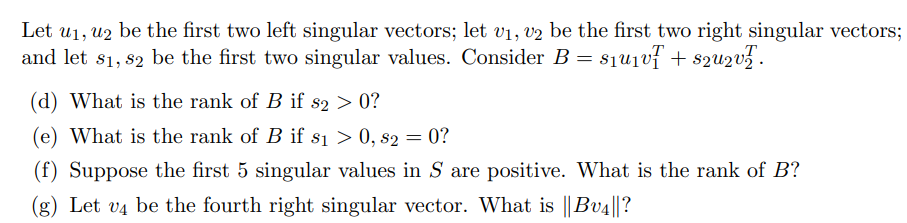Solved Let u1,u2 be the first two left singular vectors; let | Chegg.com