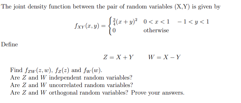 Solved The joint density function between the pair of random | Chegg.com