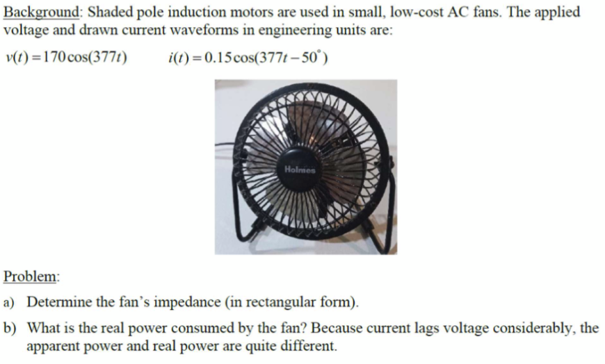 Solved Problem:a) ﻿Determine the fan's impedance (in | Chegg.com