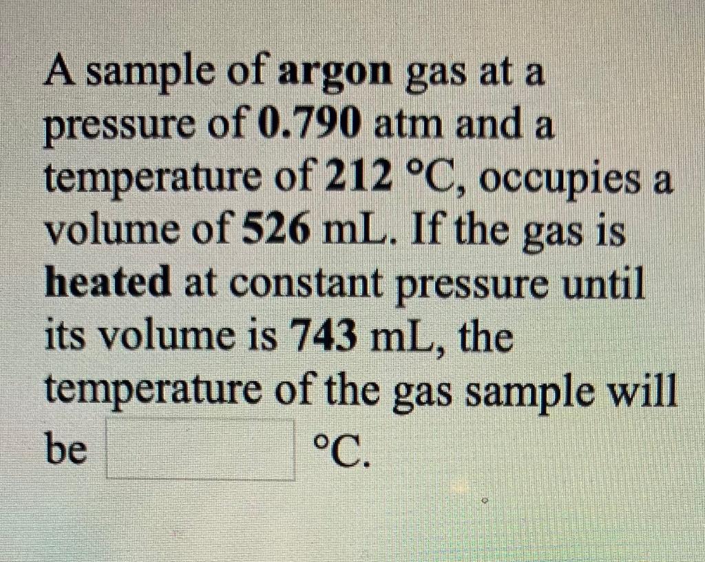 Solved A sample of argon gas at a pressure of 0.790 atm and | Chegg.com