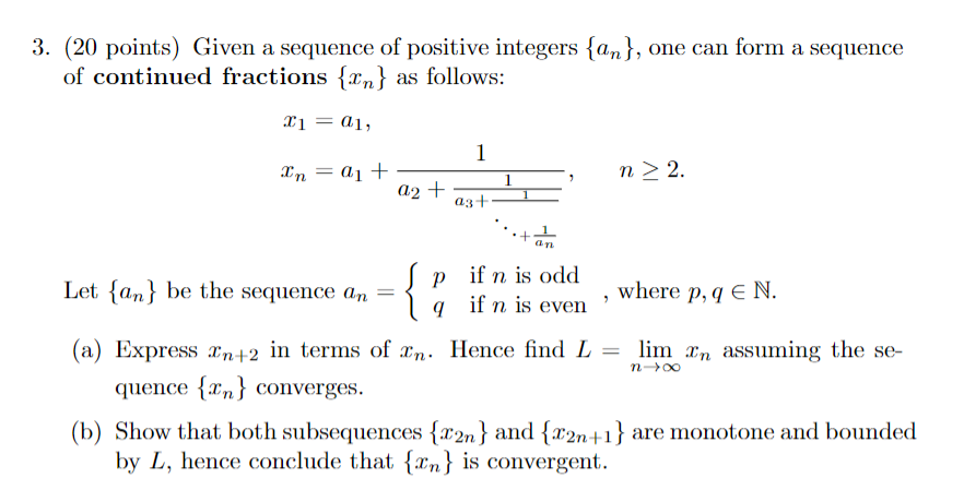 [Solved]: ( 20 points) Given a sequence of positive intege