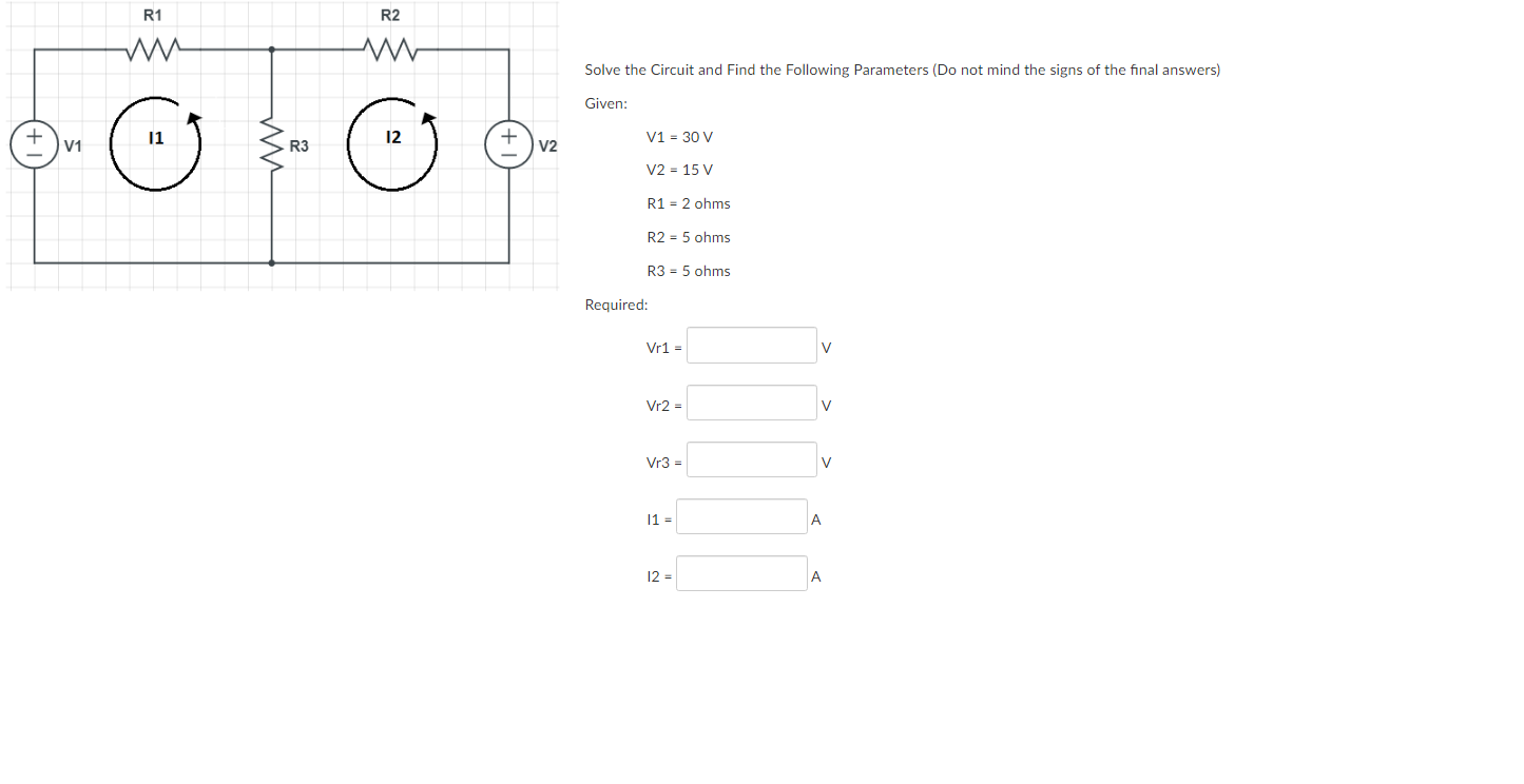 Solved R1 R2 Solve the Circuit and Find the Following | Chegg.com