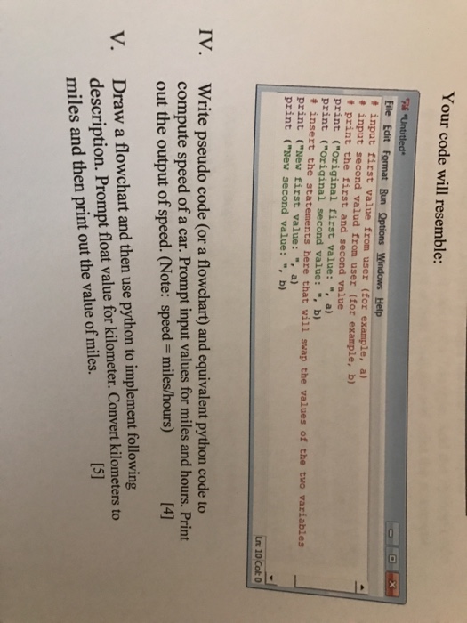 Solved Your code will resemble Write pseudo code (or a | Chegg.com