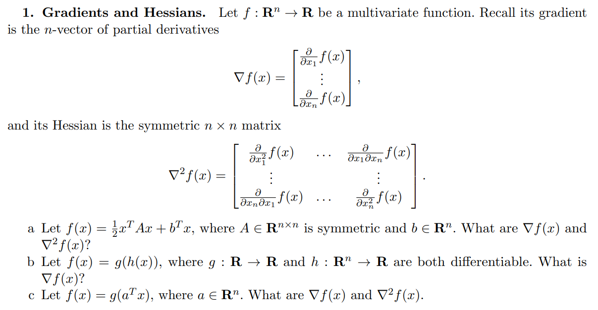 Solved 1. Gradients and Hessians. Let f:R" +R be a | Chegg.com