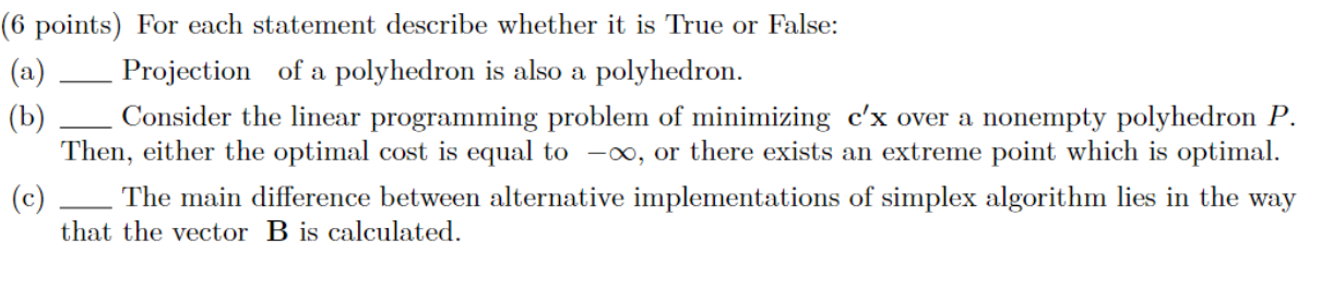 Solved (6 points) For each statement describe whether it is | Chegg.com