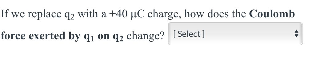 Solved Below are two charges qı and q2 some distance apart. | Chegg.com