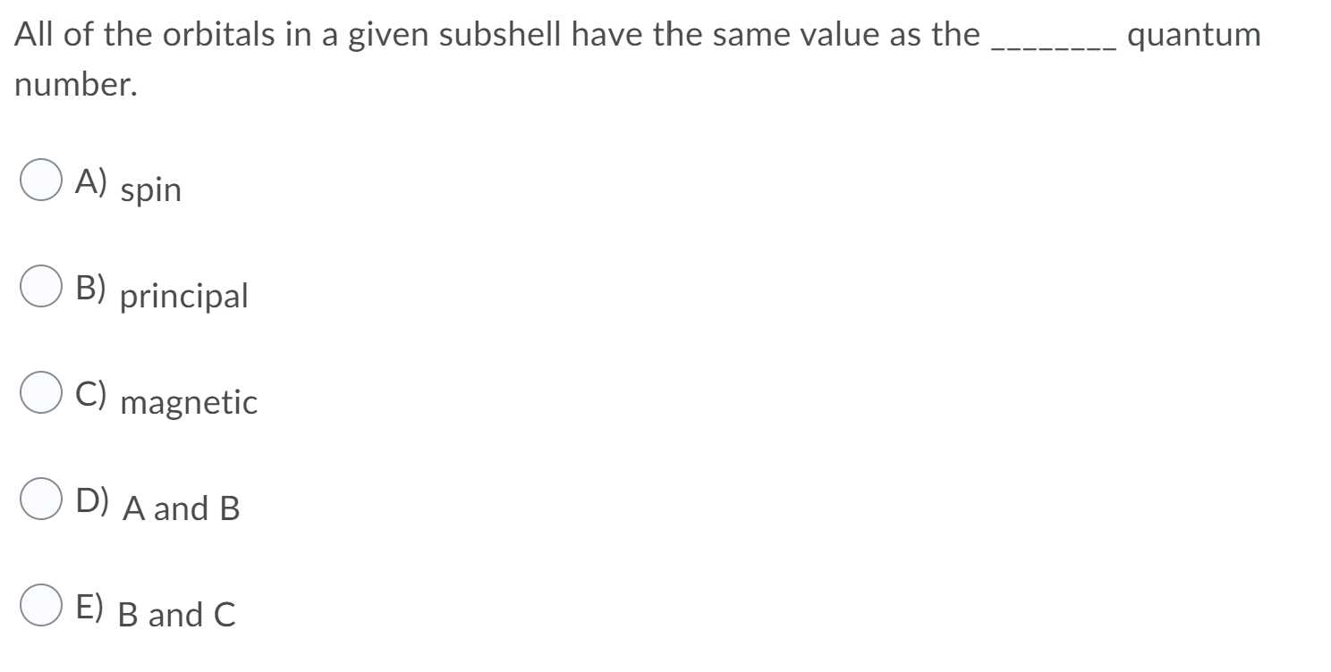 Solved quantum All of the orbitals in a given subshell have | Chegg.com