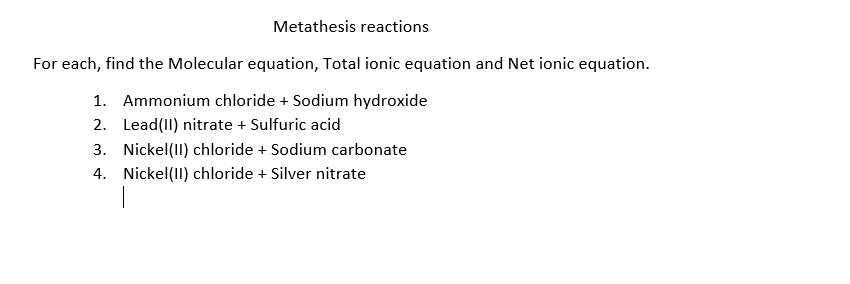 Solved Metathesis reactions For each, find the Molecular | Chegg.com