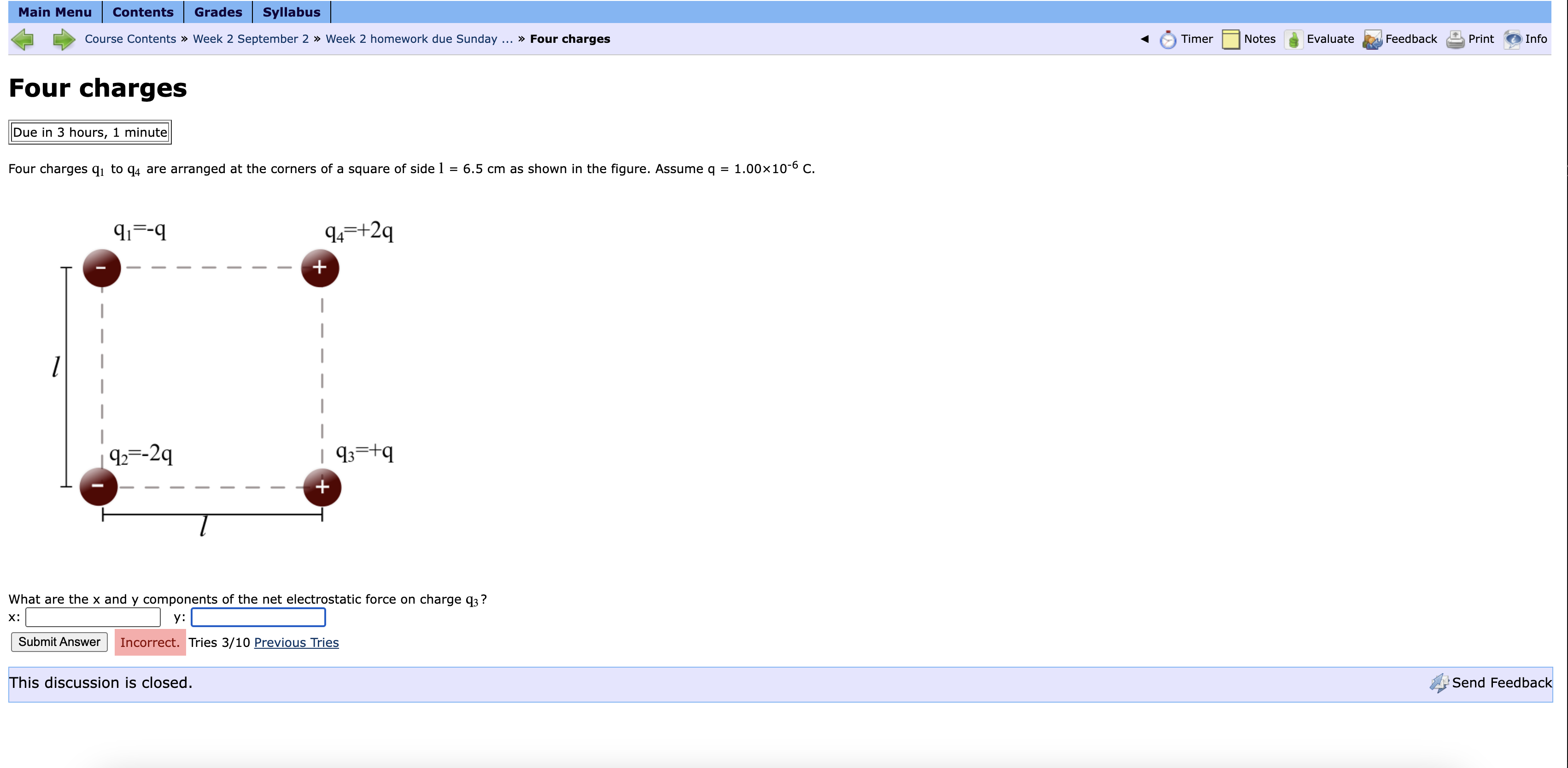 Solved Four charges q1 ﻿to q4 ﻿are arranged at the corners | Chegg.com