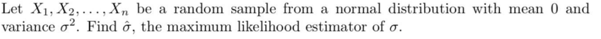 Solved Let X1,X2,…,Xn be a random sample from a normal | Chegg.com