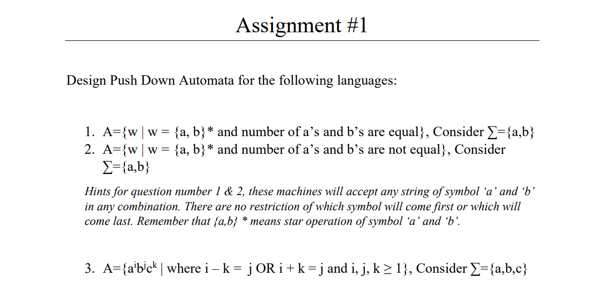 Solved Assignment #1 Design Push Down Automata for the | Chegg.com