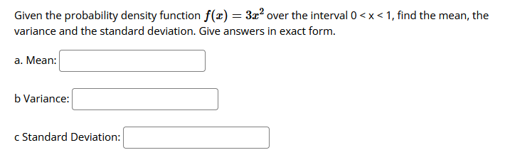 Solved Given the probability density function f(x)=3x2 over | Chegg.com