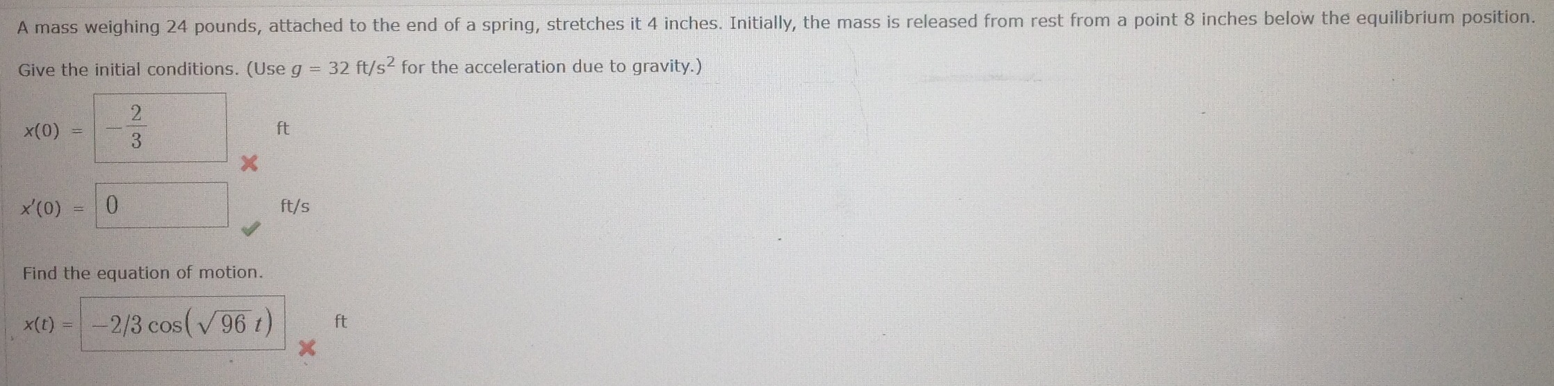 Solved A mass weighing 24 pounds, attached to the end of a | Chegg.com Solved A mass weighing 24 pounds, attached to the end of a | Chegg.com