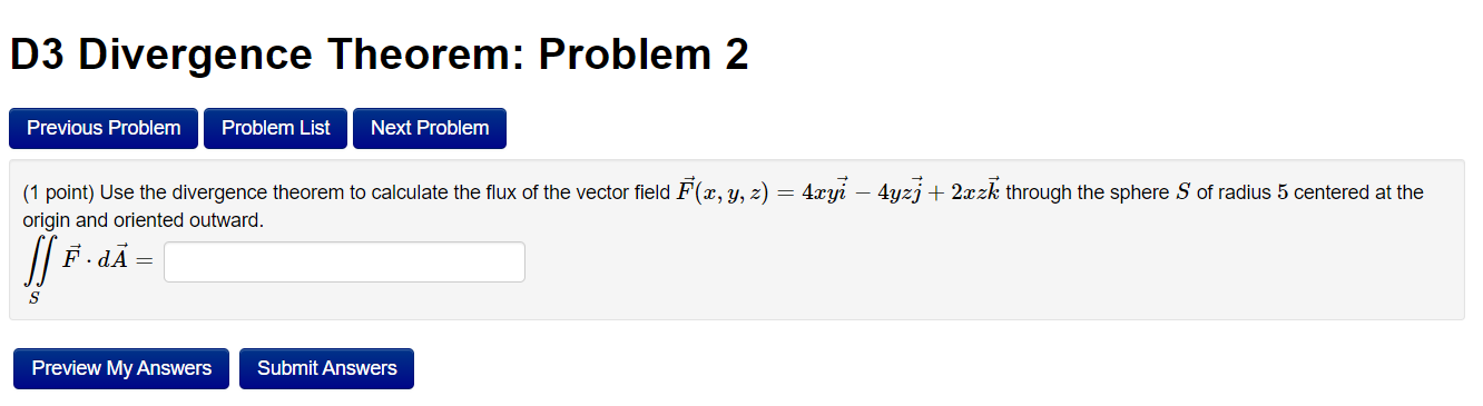 (1 point) Use the divergence theorem to calculate the | Chegg.com