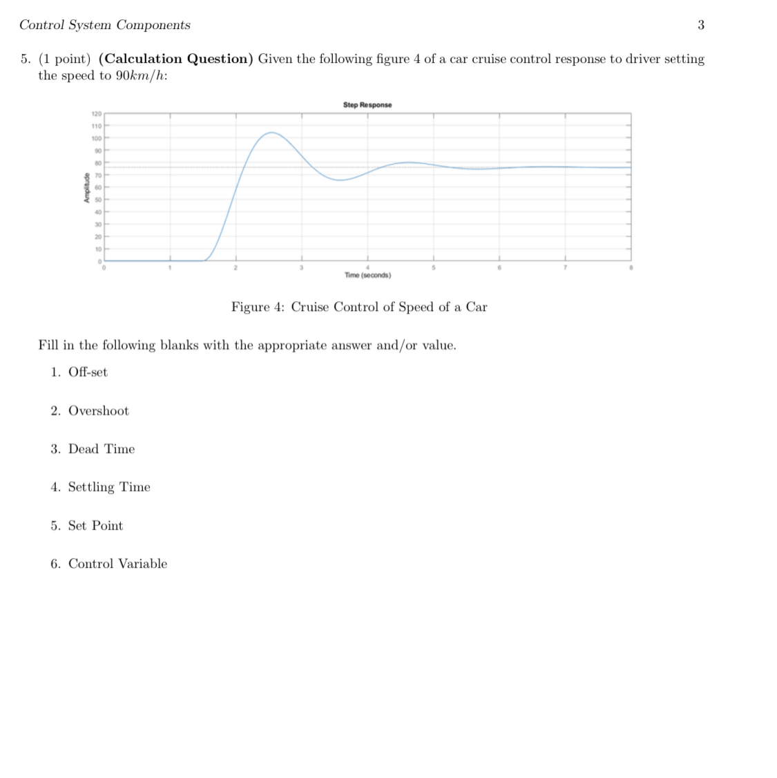 Solved 5. (1 point) (Calculation Question) Given the | Chegg.com Solved 5. (1 point) (Calculation Question) Given the | Chegg.com
