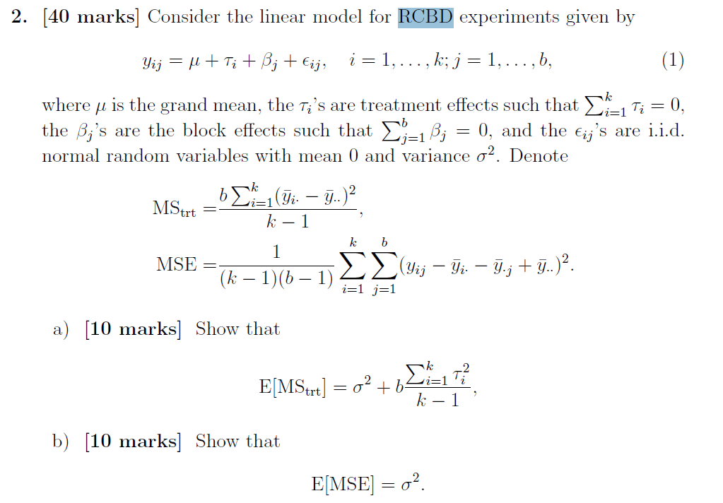 Solved 2. [40 marks] Consider the linear model for RCBD | Chegg.com