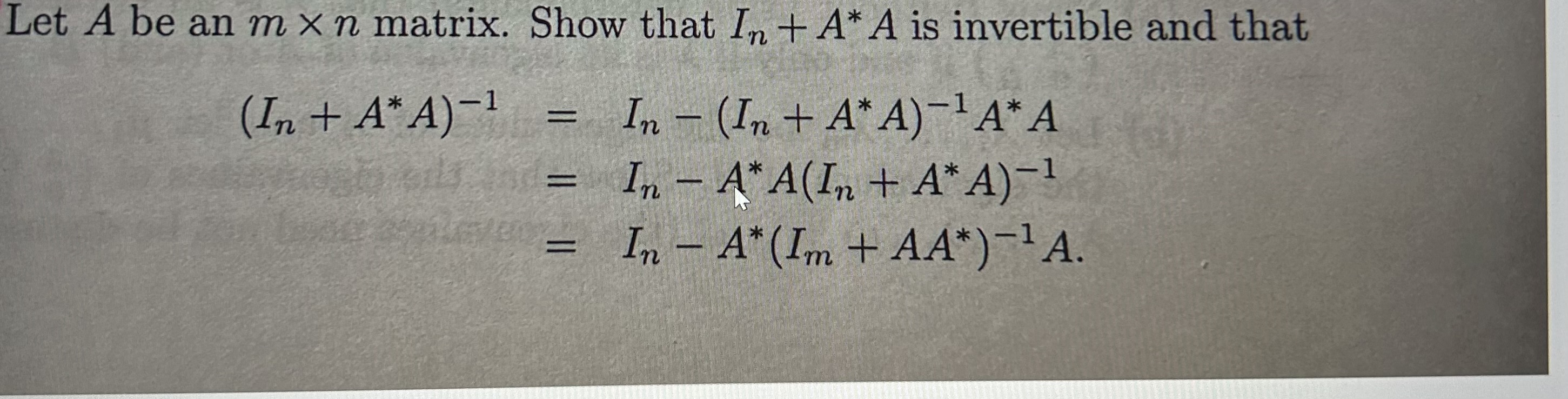 Solved Let A ﻿be an m×n ﻿matrix. Show that In+A**A ﻿is | Chegg.com