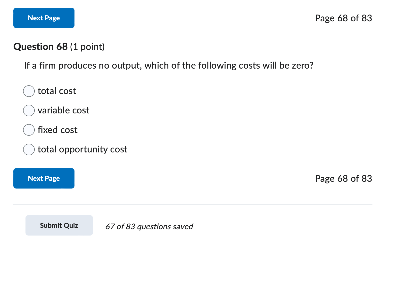 Solved Question 68 (1 ﻿point)If a firm produces no output, | Chegg.com