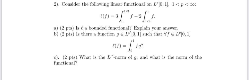 Solved 2 Consider The Following Linear Functional On Lp[0