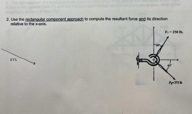 Solved 2. Use the rectanqular component approach to compute | Chegg.com