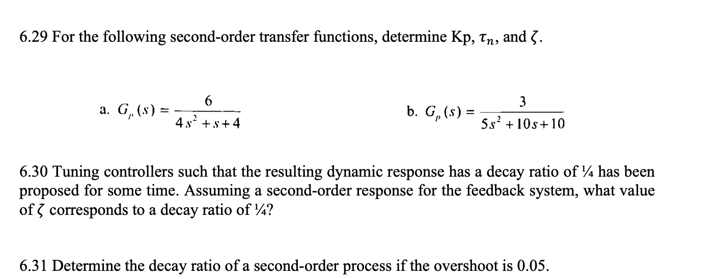 Solved 6 29 For The Following Second Order Transfer