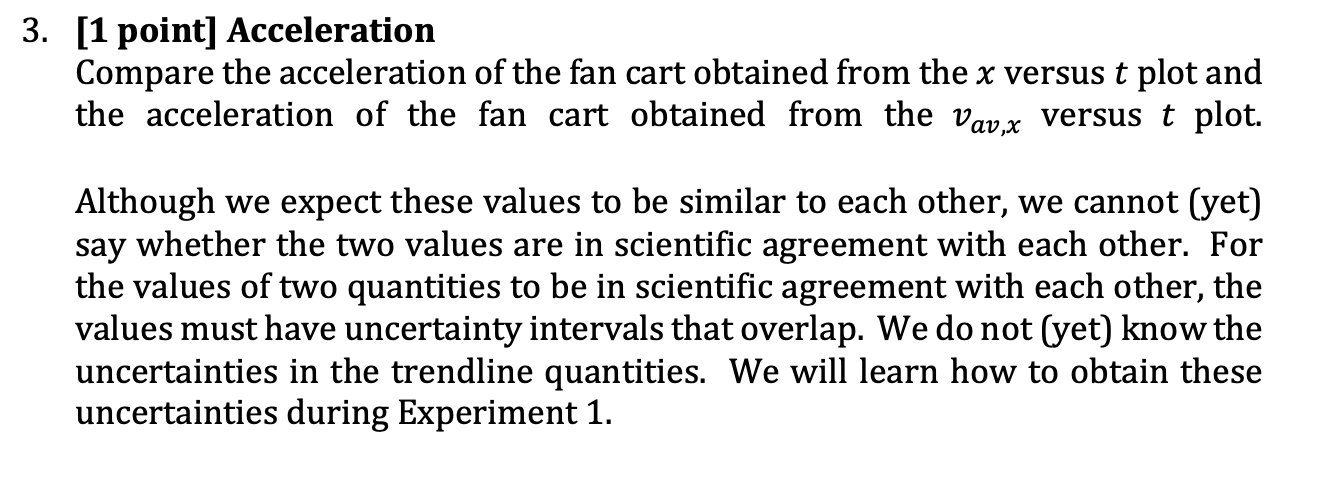 Solved 3. [1 point] Acceleration Compare the acceleration of | Chegg.com