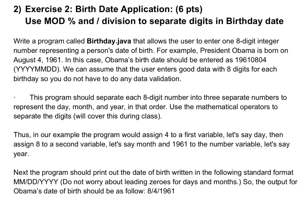 Solved 2) Exercise 2: Birth Date Application: (6 pts) Use | Chegg.com