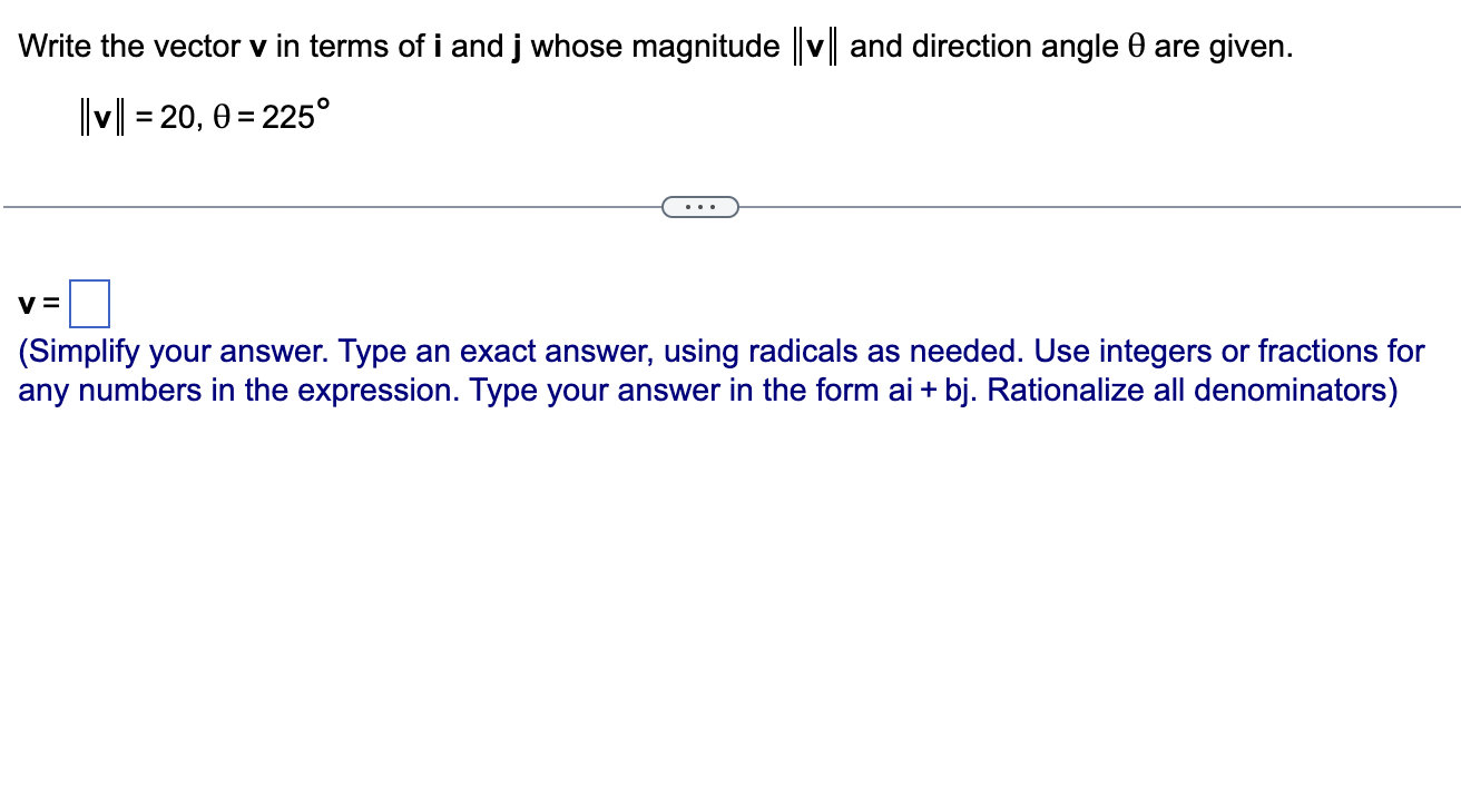 Solved Write the vector v in terms of i and j whose | Chegg.com