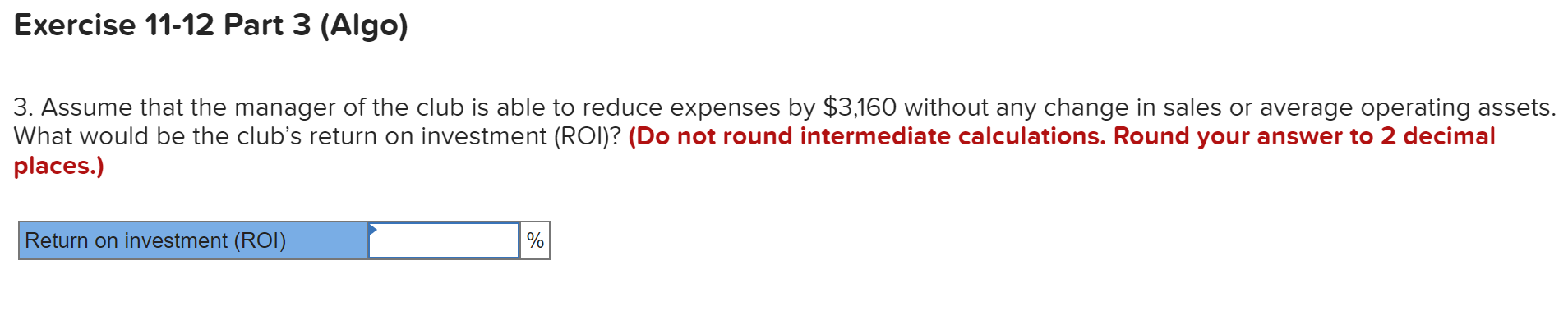 Solved Exercise 11-12 (Algo) Effects of Changes in Profits | Chegg.com