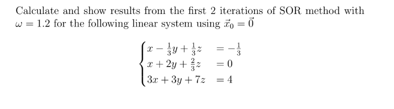 SOR method please, since my teacher want the students | Chegg.com