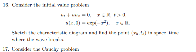 Solved 16. Consider the initial value problem ut + uux=0, x= | Chegg.com