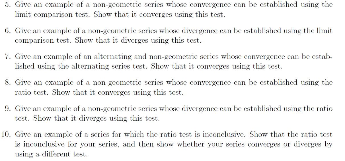 Solved 5. Give an example of a non-geometric series whose | Chegg.com